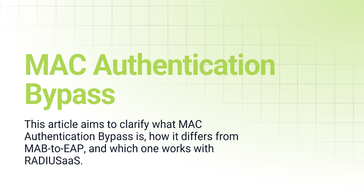 MAC Authentication Bypass | RADIUSaaS