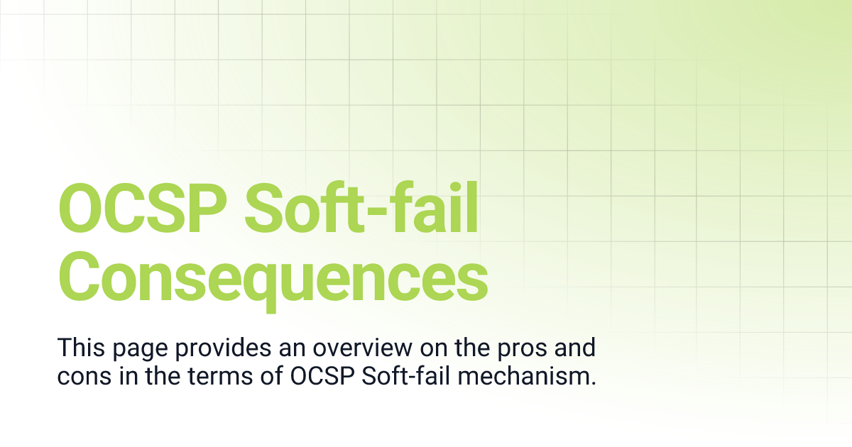 OCSP Soft-fail Consequences | RADIUSaaS